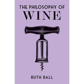The Philosophy of Wine