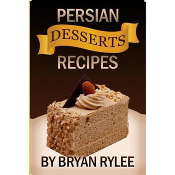 Easy Persian desserts Recipes