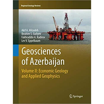 Geosciences of Azerbaijan: Volume II: Economic G