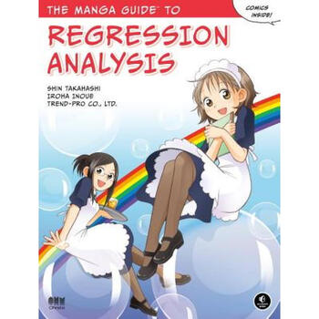 The Manga Guide to Regression Analysis