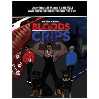 Hustlers N Thieves Bloods & Crips