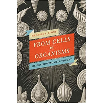 From Cells to Organisms: Re-Envisioning Cell The