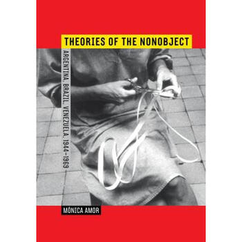 Theories of the Nonobject: Argentina, Brazil...