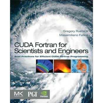 CUDA Fortran for Scientists and Engineers: B...