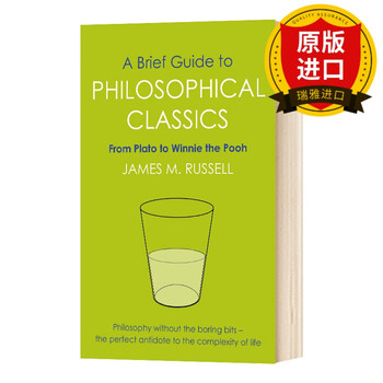 英文原版 A Brief Guide to Philosophical Classics 从柏拉图到维尼熊 哲学经典导读 英文版 进口英语原版书籍
