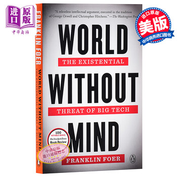 心灵缺失的世界：大科技的生存威胁 英文原版 World Without Mind 科技与社会