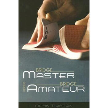Bridge Master Versus Bridge Amateur