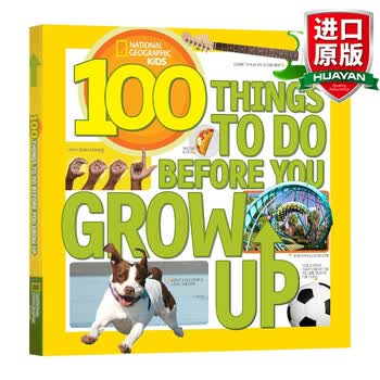 100 Things to Do Before You Grow Up 英文原版 你长大前要做的100件事 英文版