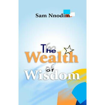 The Wealth of Wisdom