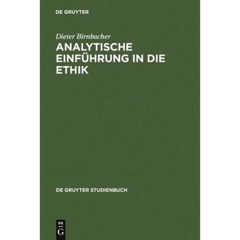 Analytische Einfuhrung in die Ethik