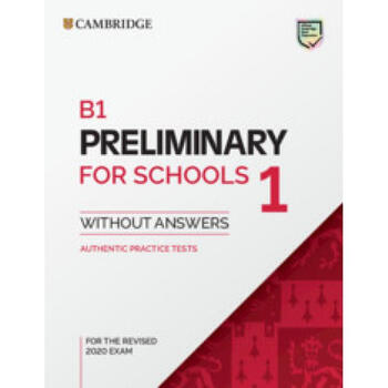 剑桥PET考试 B1 Preliminary for Schools 1 for the...