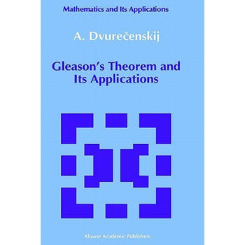 Gleason's Theorem and Its Applications