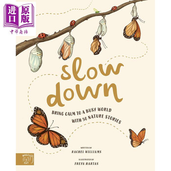 Freya Hartas 当小脚慢下来 Slow Down 英文原版 进口图书 儿童绘本 大自然动物故事 科普图画书 3-7岁