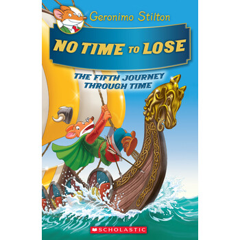 GERONIMO STILTON JOURNEY THROUGH TIME #5: NO TIME TO LOSE 老鼠记者穿越时空之旅5：时不可待 进口故事书
