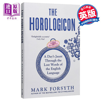 一天的旅行，通过遗失的英语单词 英文原版 The Horologicon Mark Forsyth