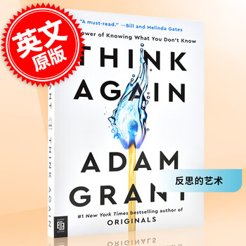 再次思考 反思的艺术 英文原版 Think Again: The Power of Knowing What You Don't Know 亚当·格兰特 沃顿商学院