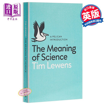 科学的意义 英文原版 The Meaning of Science / Tim Lewens