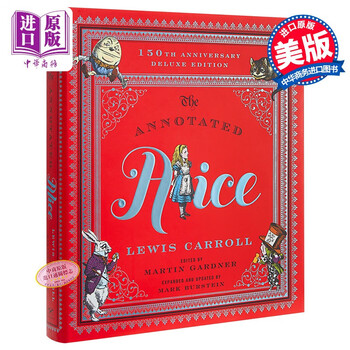 爱丽丝150周年豪华版 英文原版 The Annotated Alice