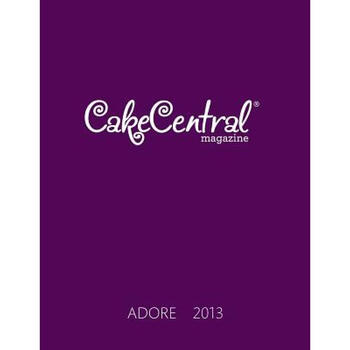 Adore 2013 - Cake Central Magazine