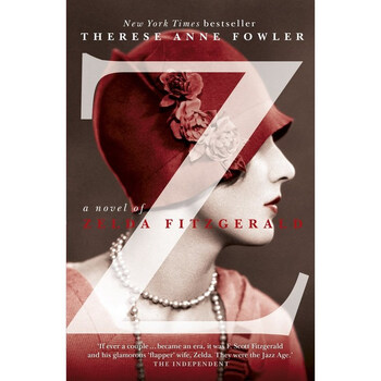 Z: A Novel of Zelda Fitzgerald