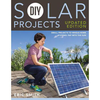 DIY Solar Projects - Updated Edition: Small ...