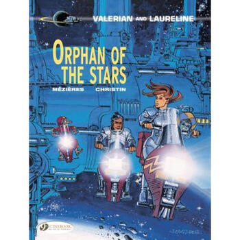 Valerian Vol. 17: Orphan of the Stars