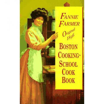 Original 1896 Boston Cooking-School Cook Book