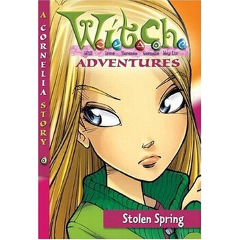 W.I.T.C.H. Adventures 3: Stolen Spring  ISBN:9780786809806