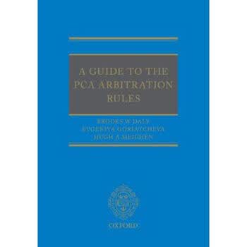 A Guide to the Pca Arbitration Rules