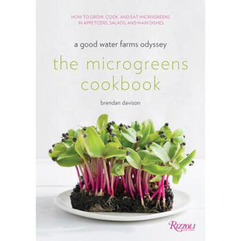 The Microgreens Cookbook: A Good Water Farms...
