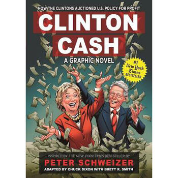Clinton Cash: A Graphic Novel
