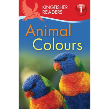 Kingfisher Readers: Level 1: Animal Colours