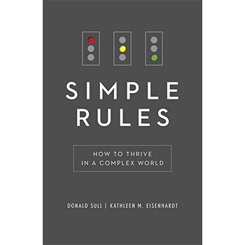 Simple Rules:How To Thrive In A Complex World