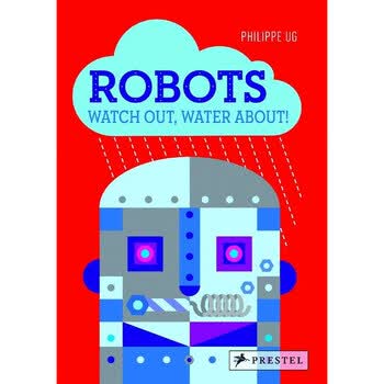 Robots: Watch Out, Water About! Pop-Up Book