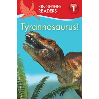 Kingfisher Readers: Level 1: Tyrannosaurus!