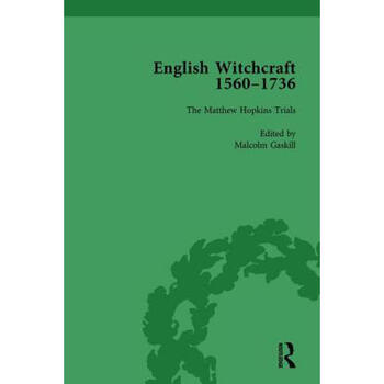 English Witchcraft, 1560-1736, Vol 3