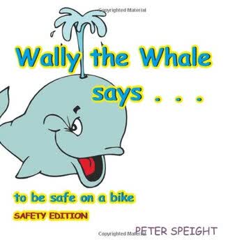 【】Wally the Whale Says: To Be Safe on a