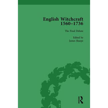 English Witchcraft, 1560-1736, Vol 6