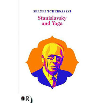 STANISLAVSKY AND YOGA - TCHERKASSKI