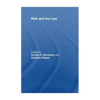 RISK AND THE LAW; WOODMAN & KLIPPEL