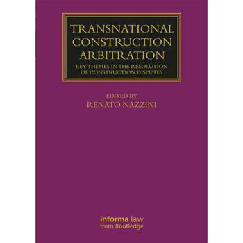 Transnational Construction Arbitration: Key ...