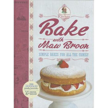 Bake with Maw Broon - My Favourite Recipes f...