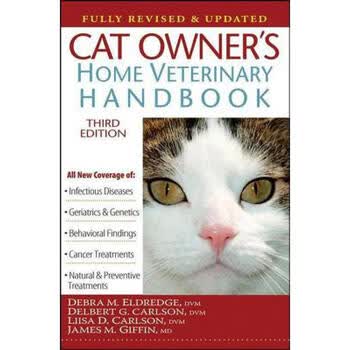 Cat Owner's Home Veterinary Handbook, Fully ...
