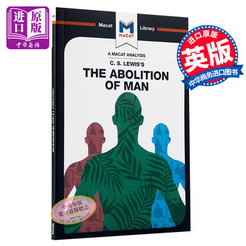 人的废除 MACAT解读系列 英文原版 The Abolition of Man 人生哲理