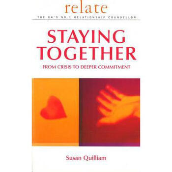 Relate Guide To Staying Together: From Crisi...