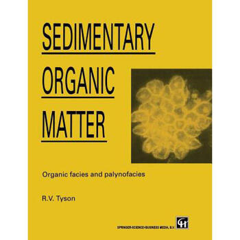 Sedimentary Organic Matter: Organic Facies a...
