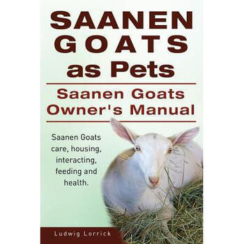 Saanen Goats as Pets. Saanen Goats Owners Ma...