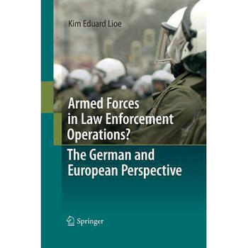 Armed Forces in Law Enforcement Operations? ...