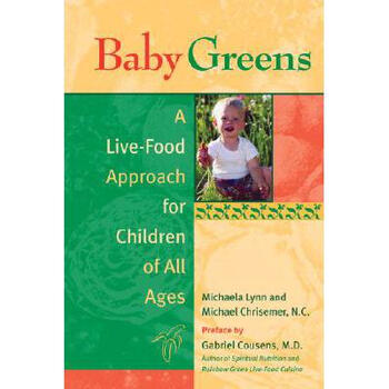 Baby Greens: A Live-Food Approach for Childr...
