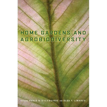 Home Gardens and Agrobiodiversity